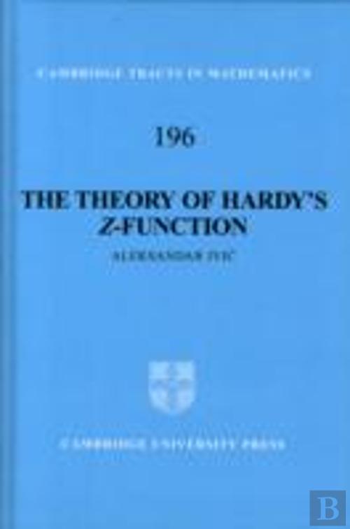 The Theory Of Hardy'S Z-Function, de Aleksandar (Univerzitet U Beogradu ...