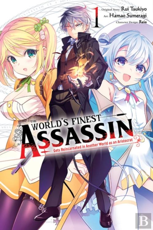 The World'S Finest Assassin Gets Reincarnated In Another World As An ...