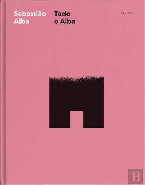 Todo o Alba, de Sebastião Alba - Livro