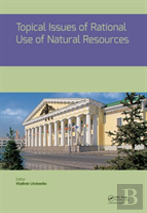 Topical Issues Of Rational Use Of Natural Resources - Livro