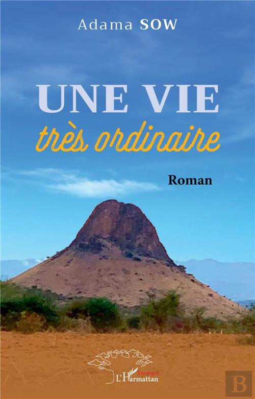 Une Vie Tres Ordinaire - Roman, Adama Sow - Livro - Bertrand