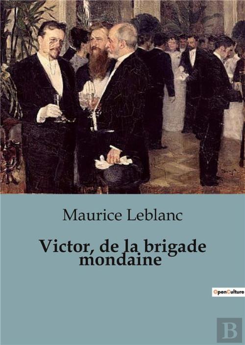 Victor De Brigade Mondaine, Maurice Leblanc - Livro - Bertrand