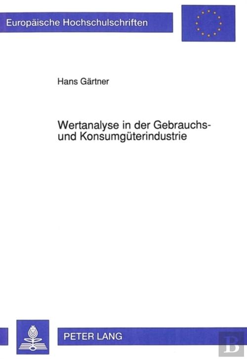Wertanalyse In Der Gebrauchs- Und Konsumgueterindustrie, de Gartner ...