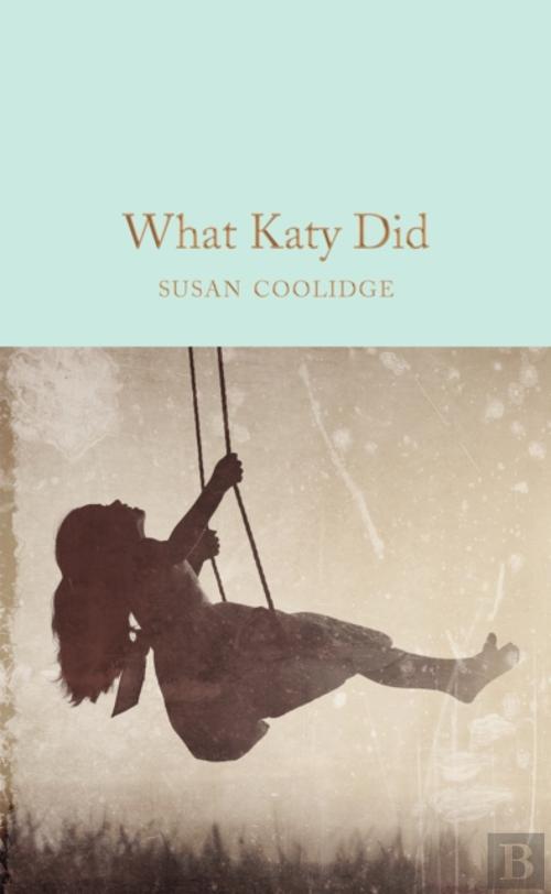 What Katy Did, Susan Coolidge - Livro
