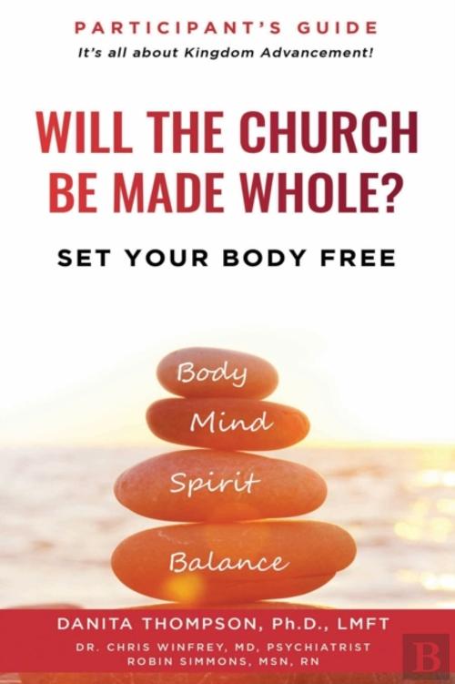 Will The Church Be Made Whole?, de Chris Winfrey, Danita Thompson ...